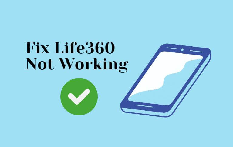 Life360 Not Working? [Fixed] The Quickest Ways - iFoneTool