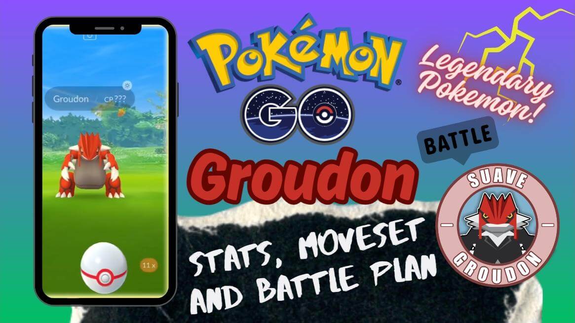 Groudon Pokemon GO: Stats, Moveset, and Battle Plan - iFoneTool