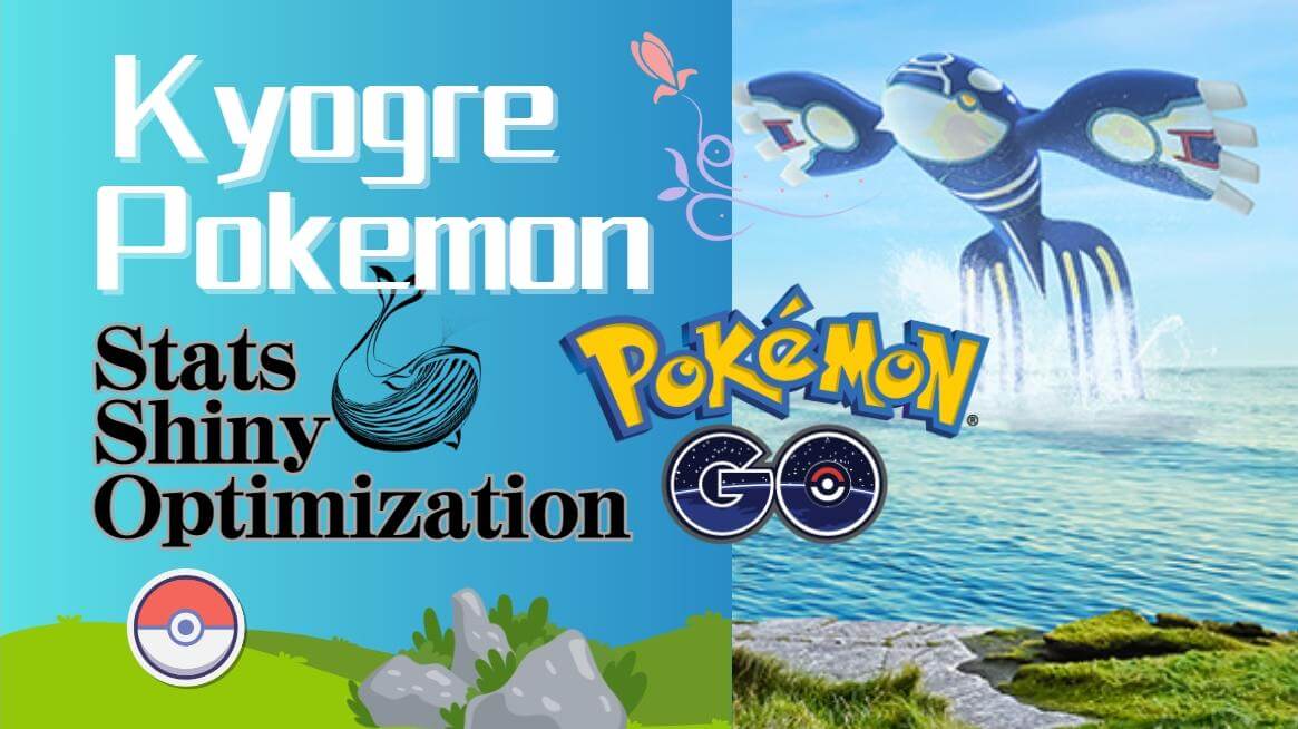 Kyogre Pokemon GO: Stats, Shiny and Optimization - iFoneTool