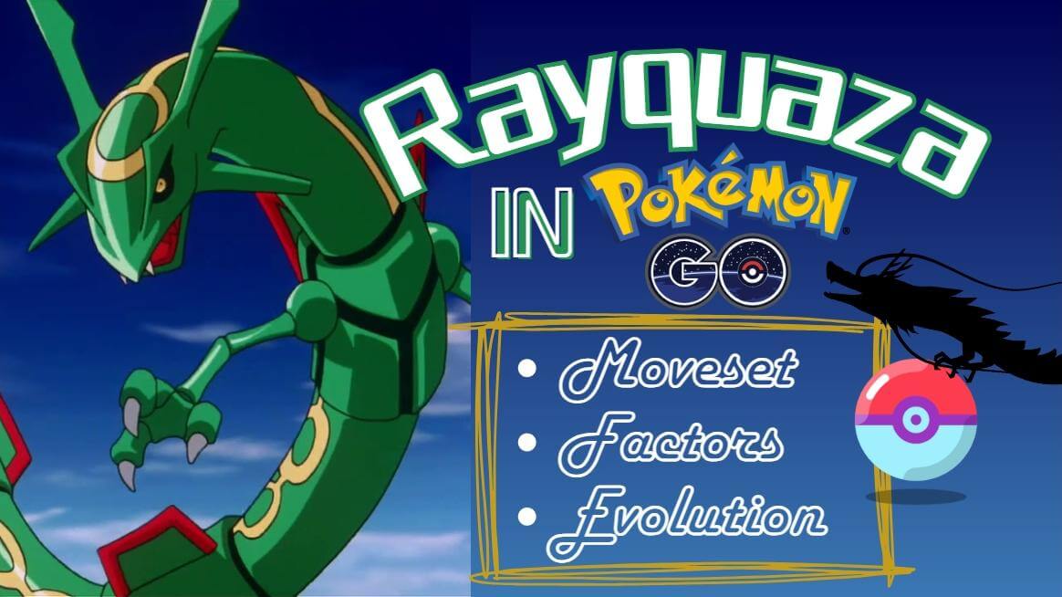 Rayquaza Pokemon Go: Moveset, Factors, Evolution - iFoneTool