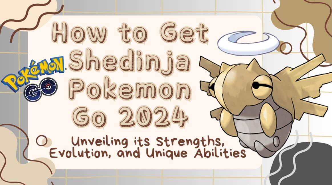 How to Get Shedinja Pokemon Go 2025 - iFoneTool
