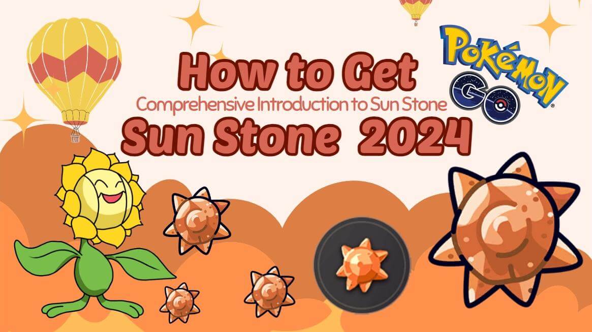 How to Get Sun Stone Pokemon Go 2025 - iFoneTool