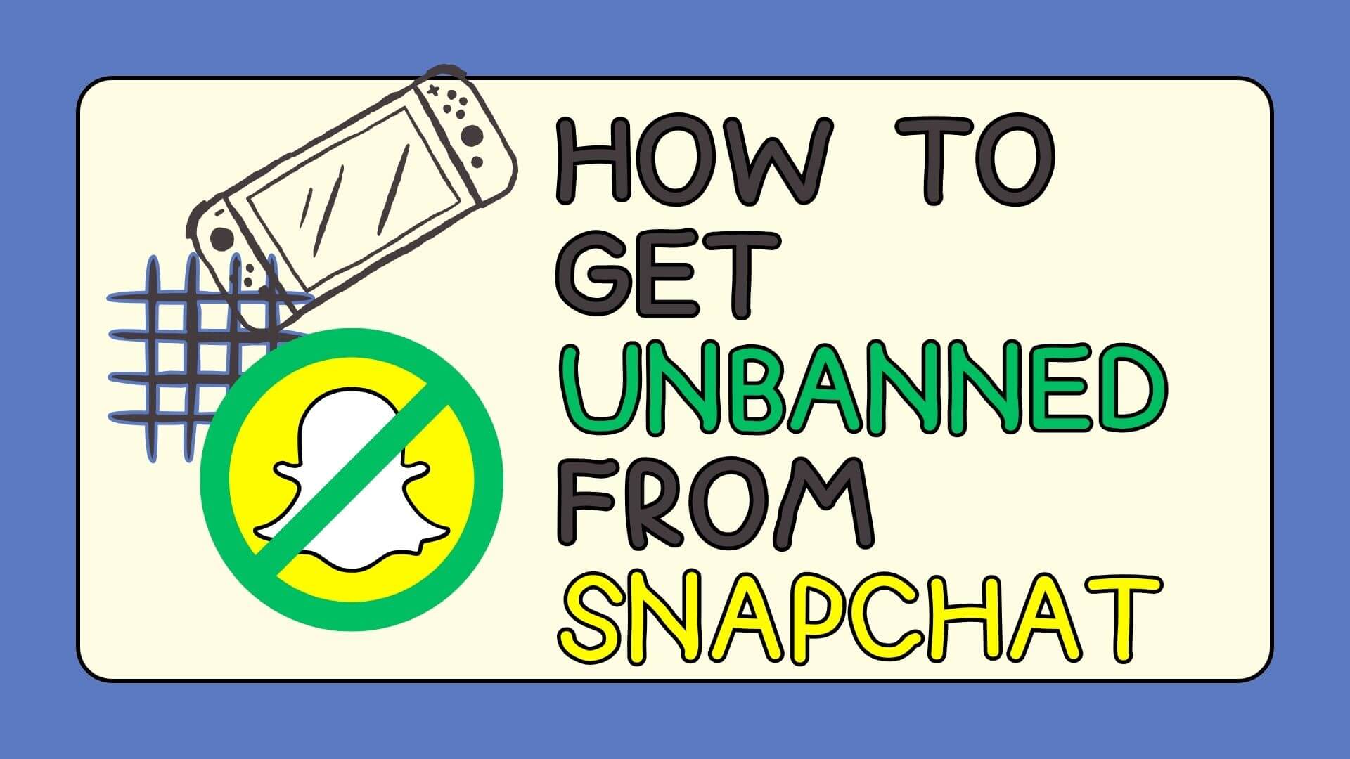 How to Get Unbanned from Snapchat - iFoneTool